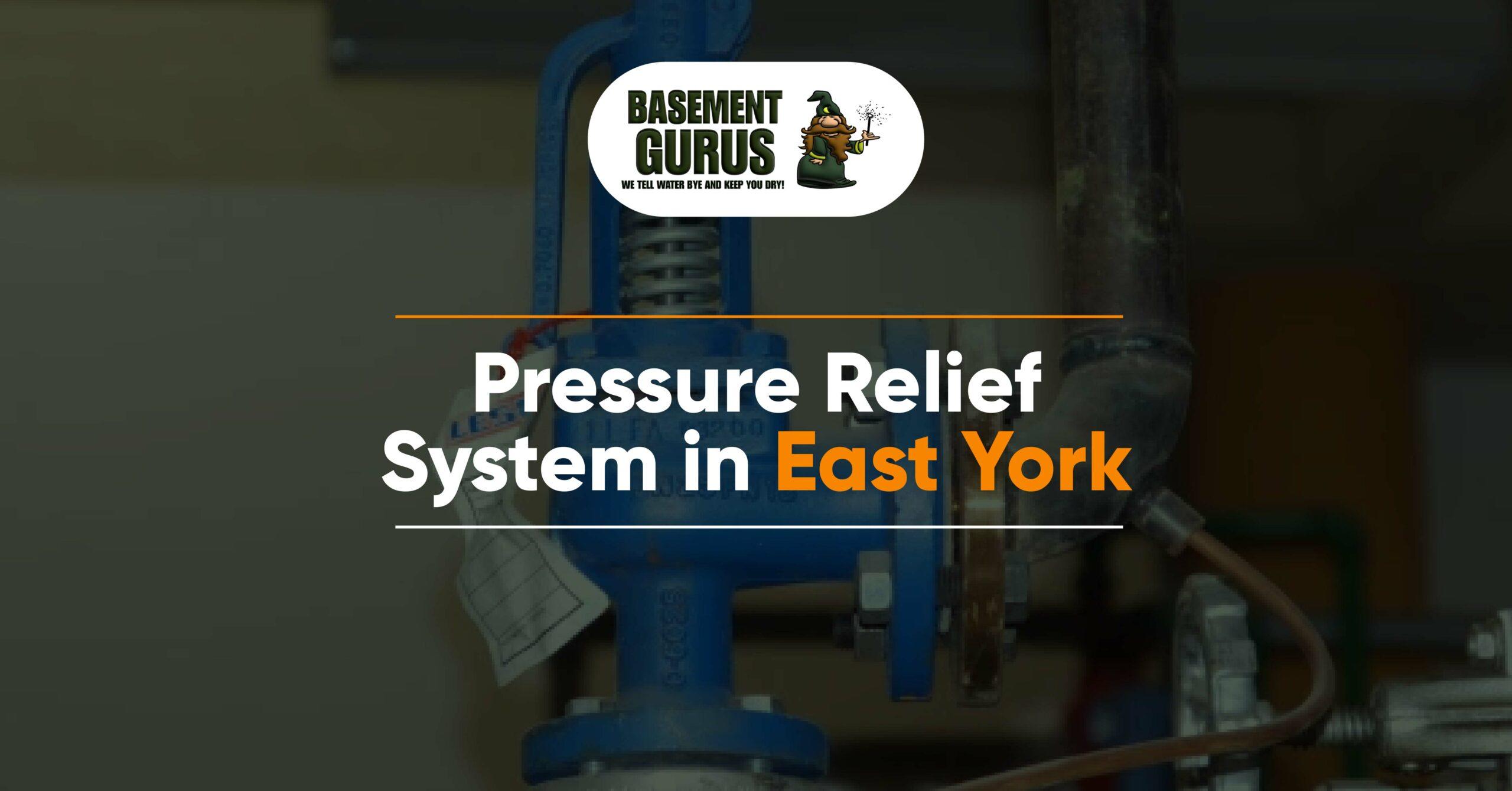Effective Pressure Relief Valves and System in East York, PA